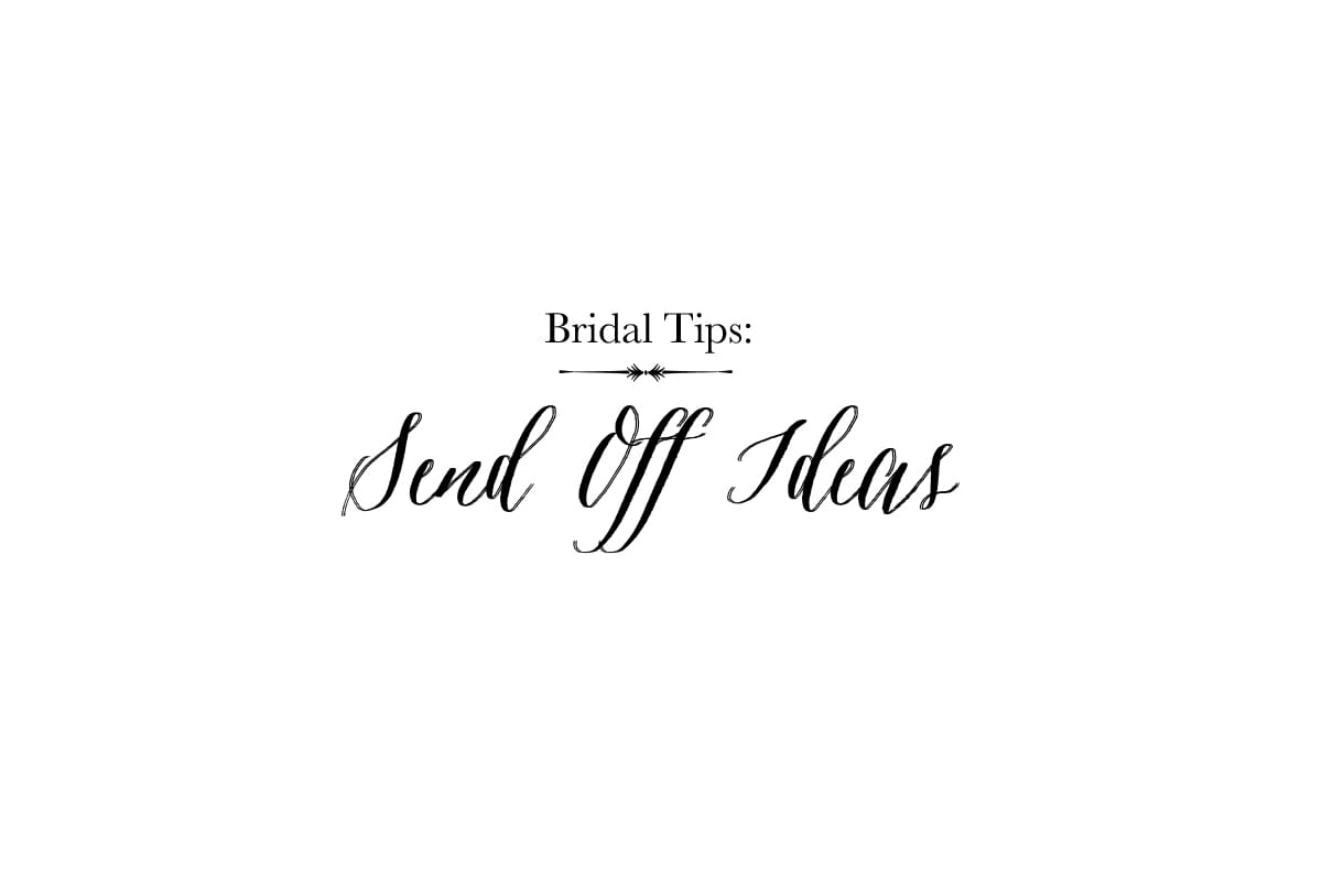 Wedding Day Send Off Ideas
